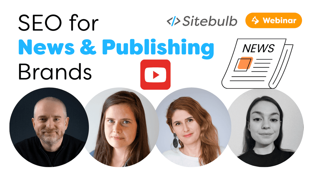 Webinar Recording: SEO for News & Publishing Brands | Sitebulb