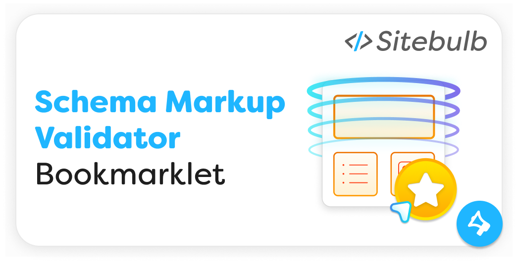 Schema Markup Validator (SMV) Bookmarklet