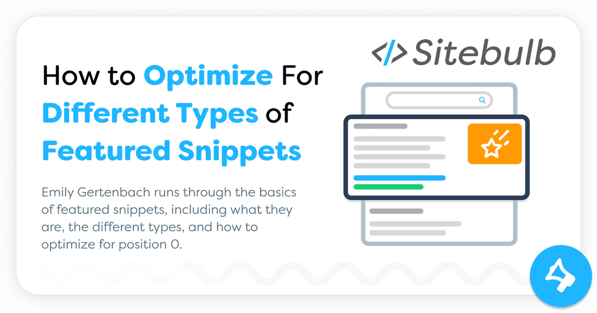 How to Optimize For Different Types of Featured Snippets | Sitebulb