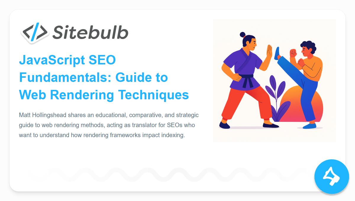 JavaScript SEO Fundamentals: Guide to Web Rendering Techniques | Sitebulb